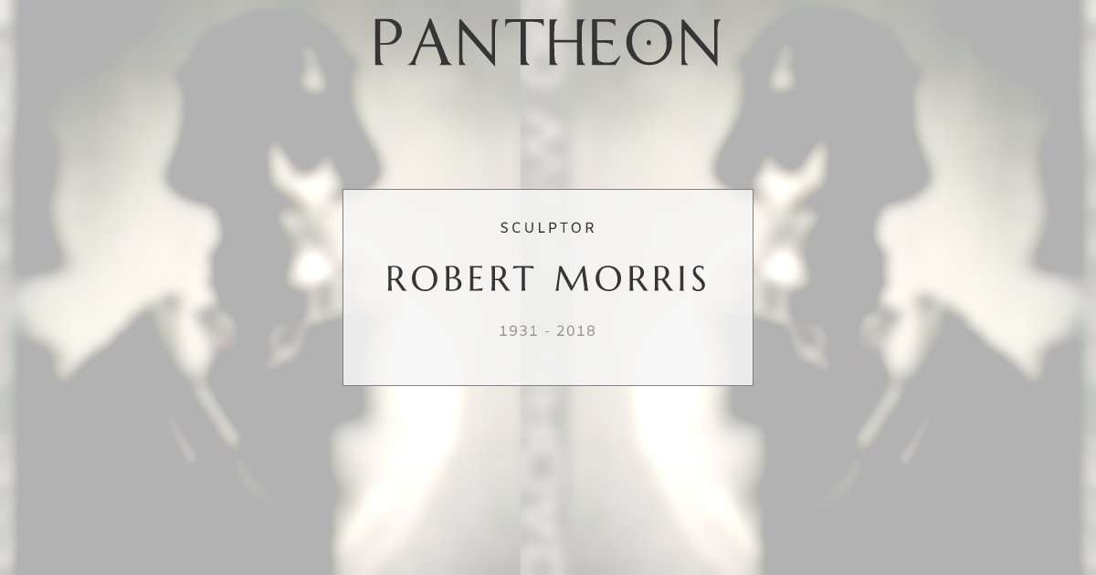 Robert Morris Biography | Pantheon