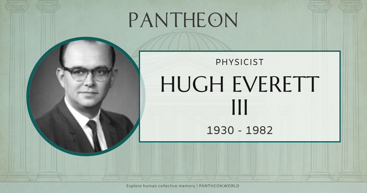 Hugh Everett III Biography | Pantheon