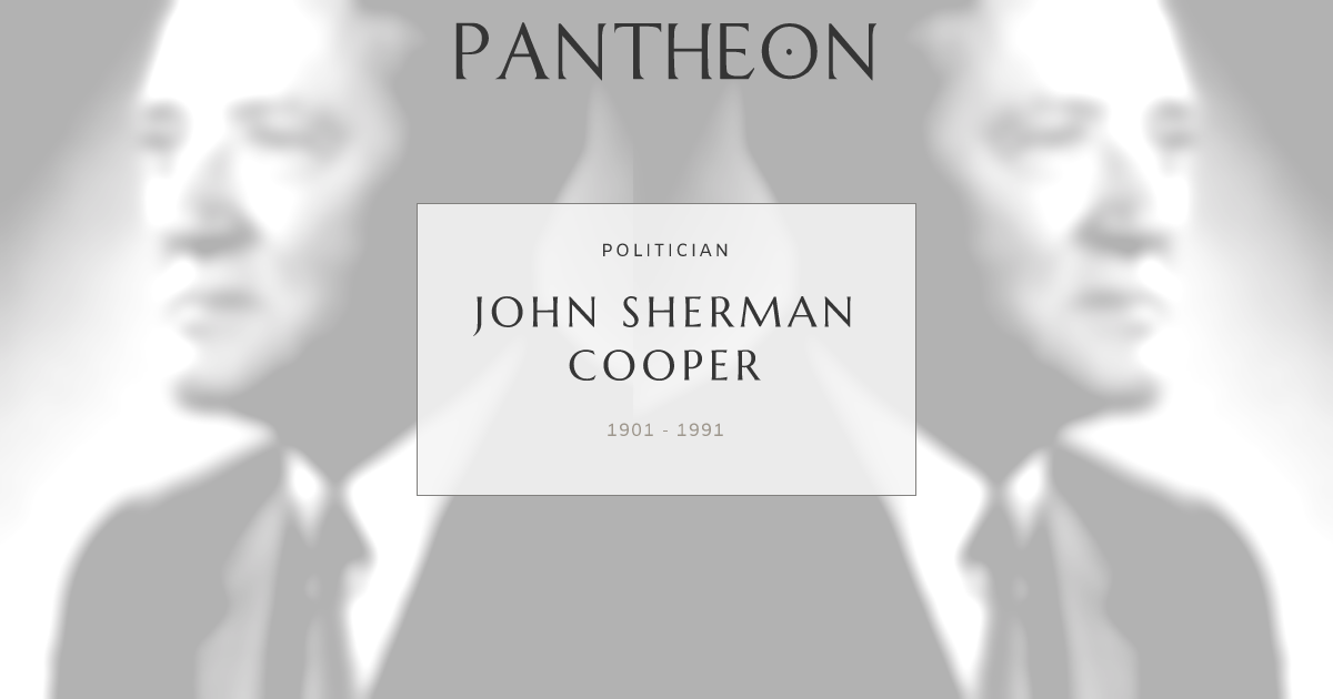 John Sherman Cooper Biography | Pantheon