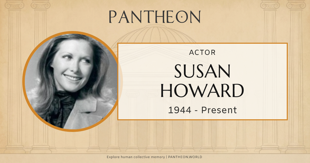 Susan Howard Biography | Pantheon