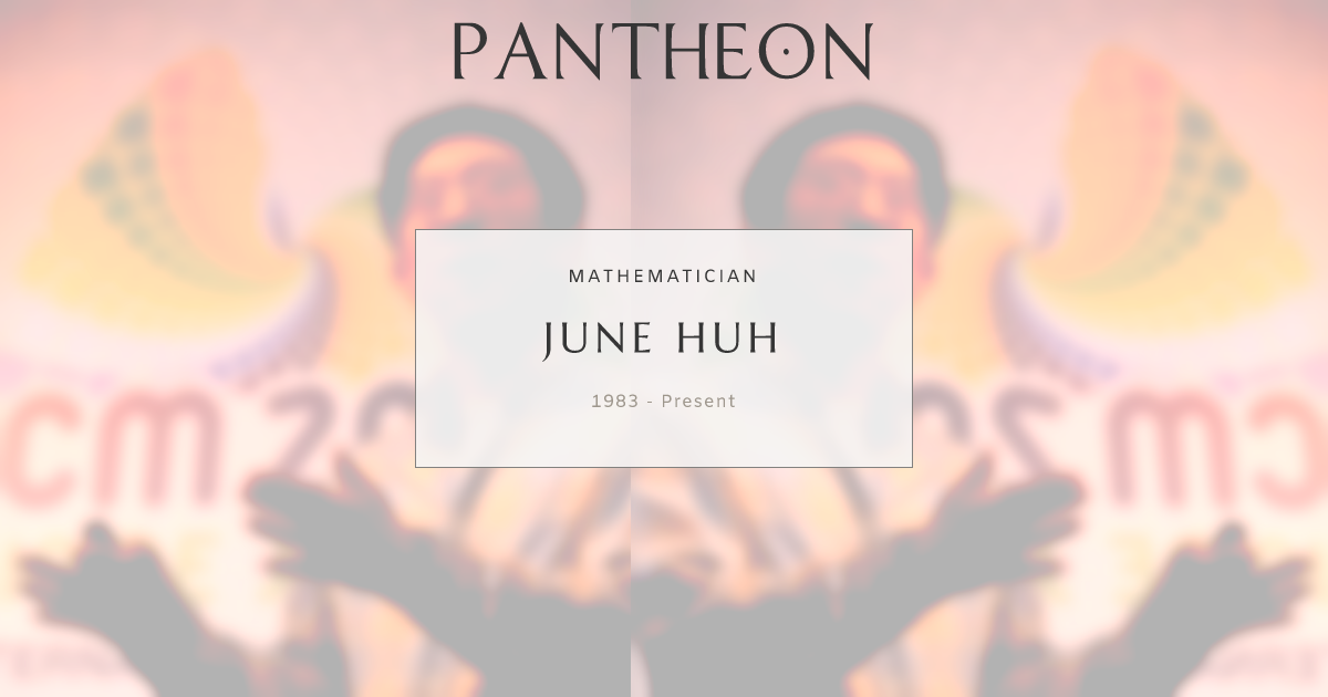 June Huh Biography | Pantheon