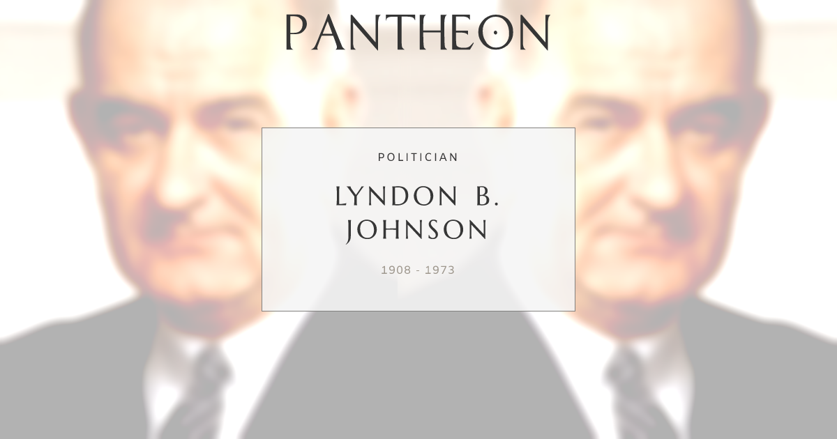 Lyndon B. Johnson Biography | Pantheon