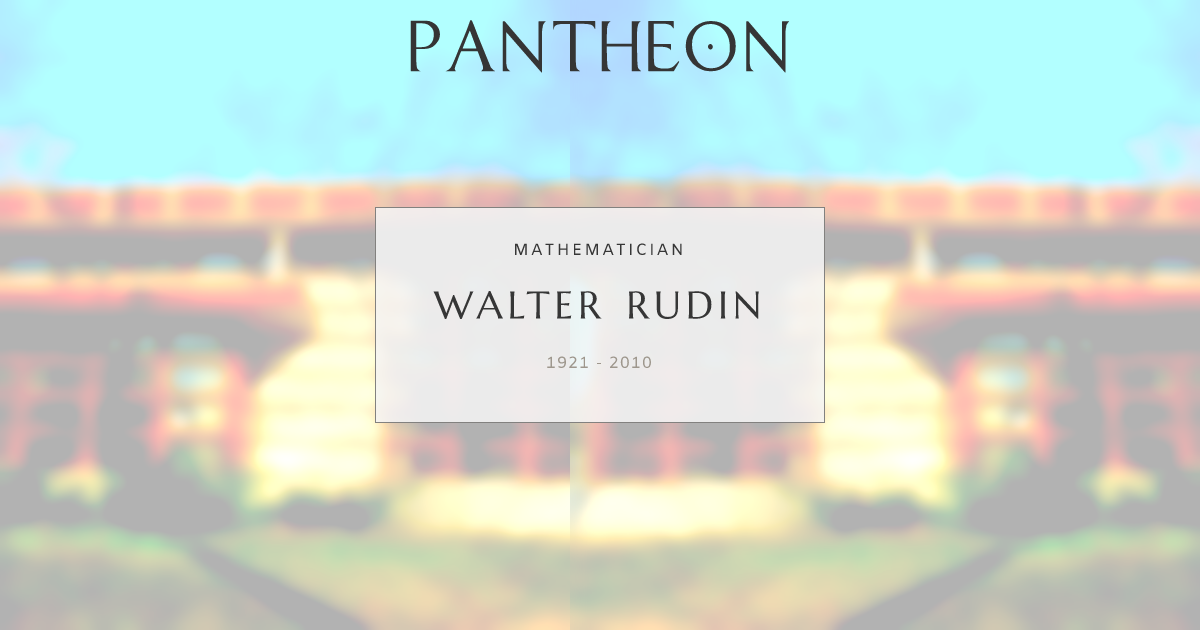 Walter Rudin Biography | Pantheon