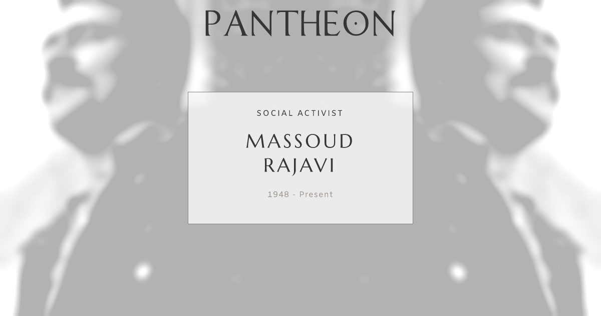 Massoud Rajavi Biography | Pantheon
