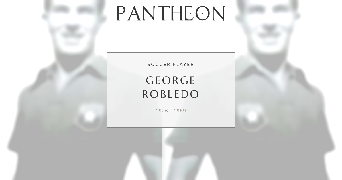 George Robledo Biography | Pantheon