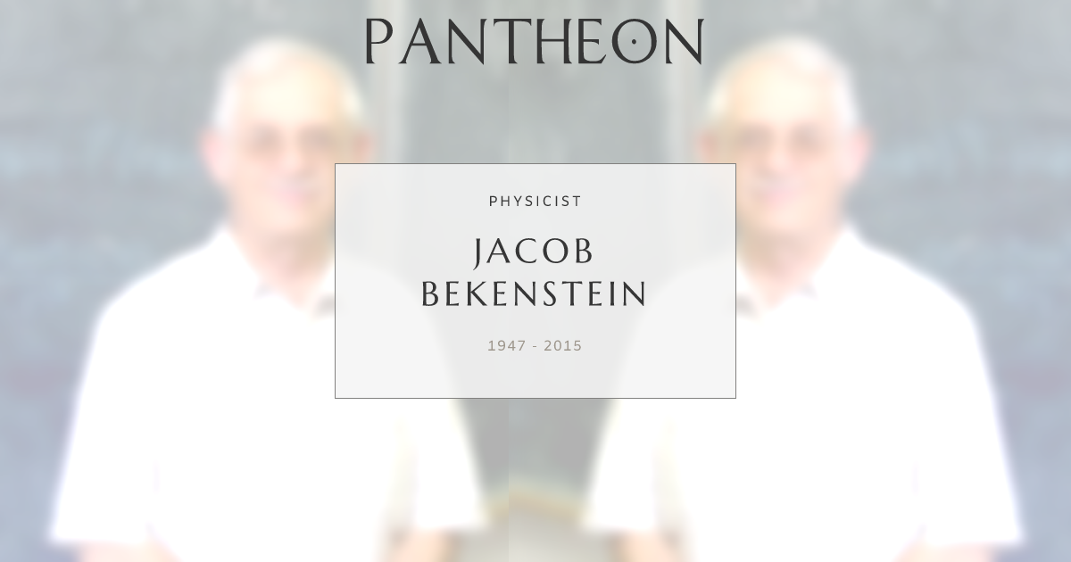Jacob Bekenstein Biography | Pantheon