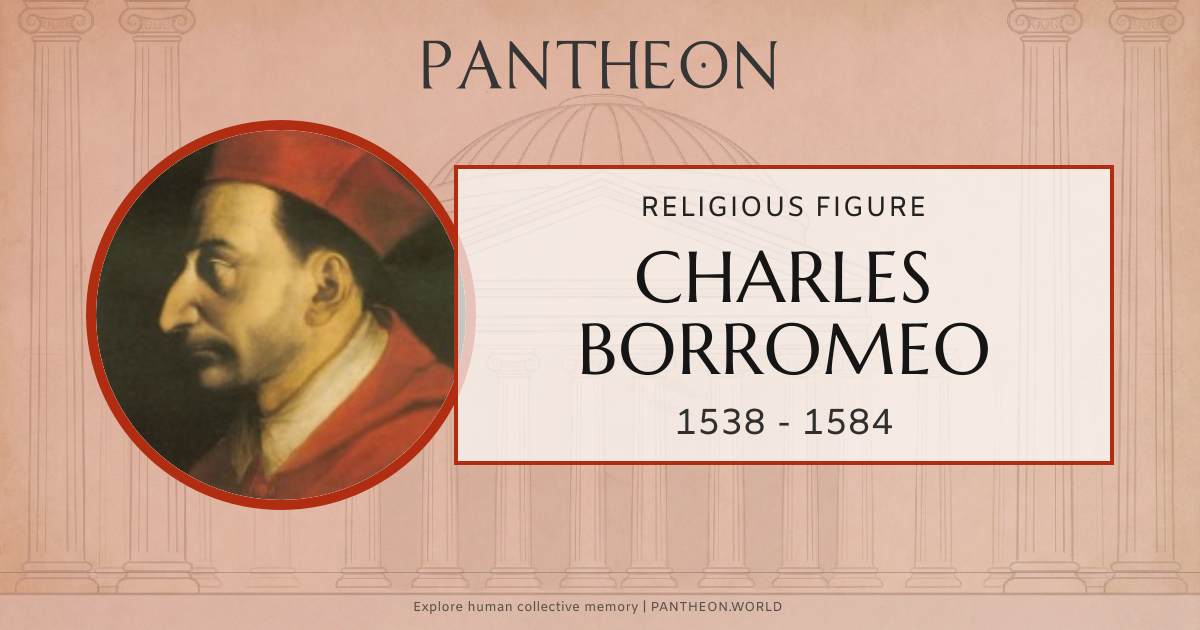 Charles Borromeo Biography | Pantheon