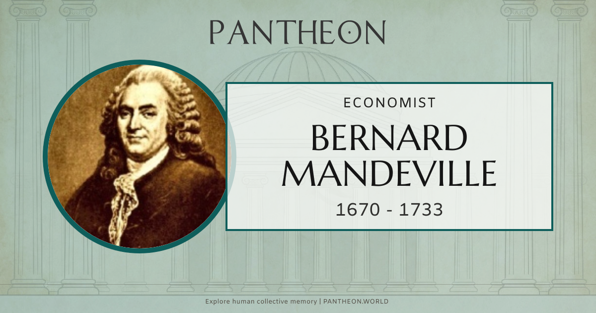Bernard Mandeville Biography | Pantheon