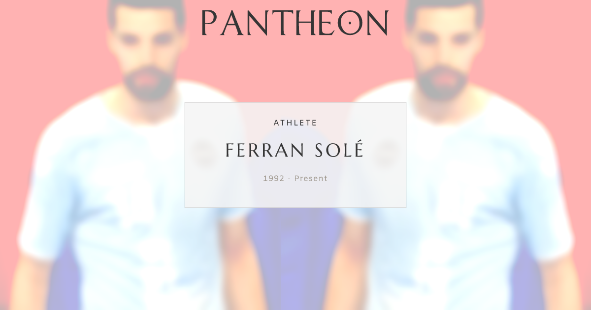 Ferran Solé Biography | Pantheon