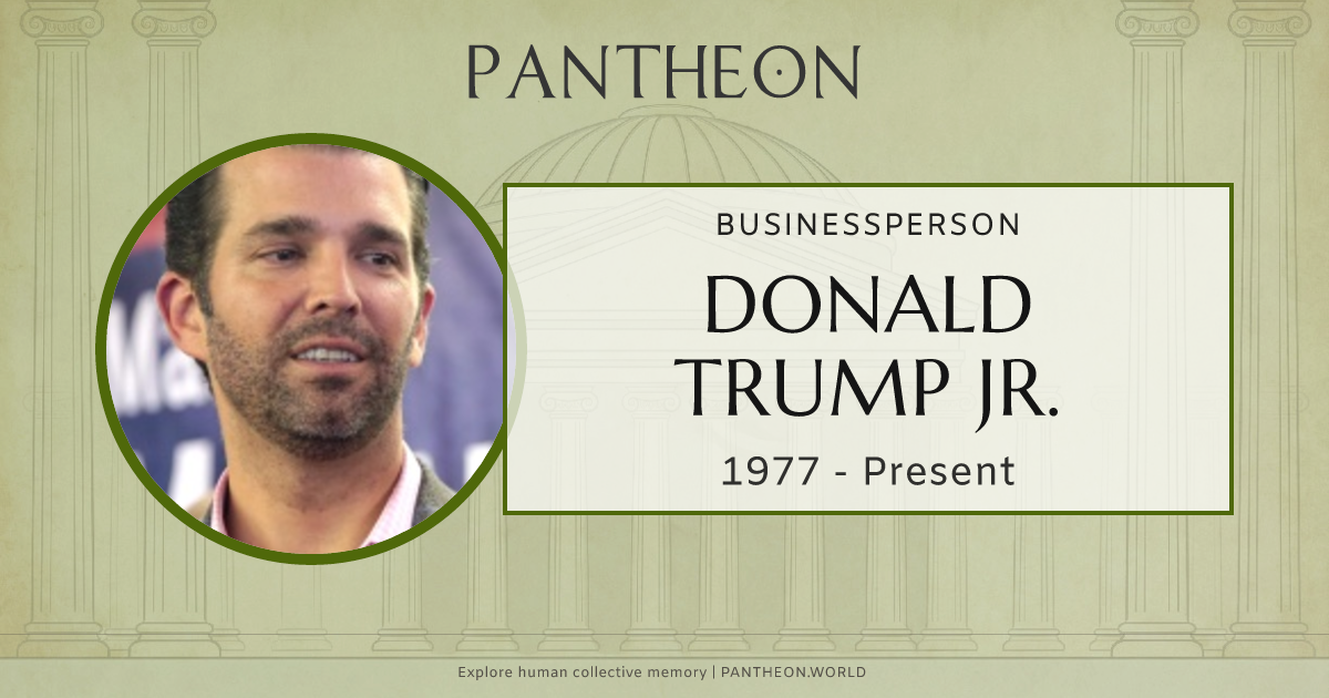 Donald Trump Jr. Biography | Pantheon