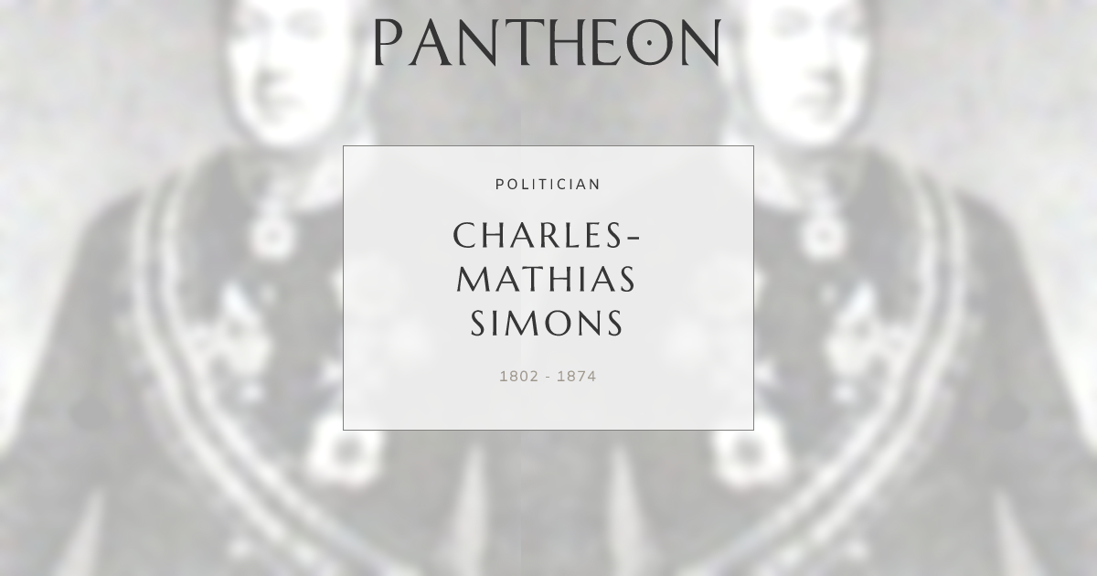 Charles-Mathias Simons Biography | Pantheon