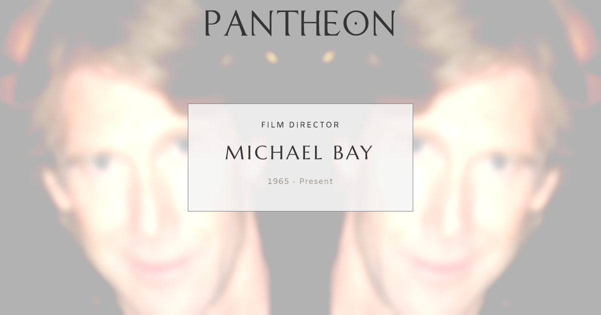 Michael Bay Biography | Pantheon