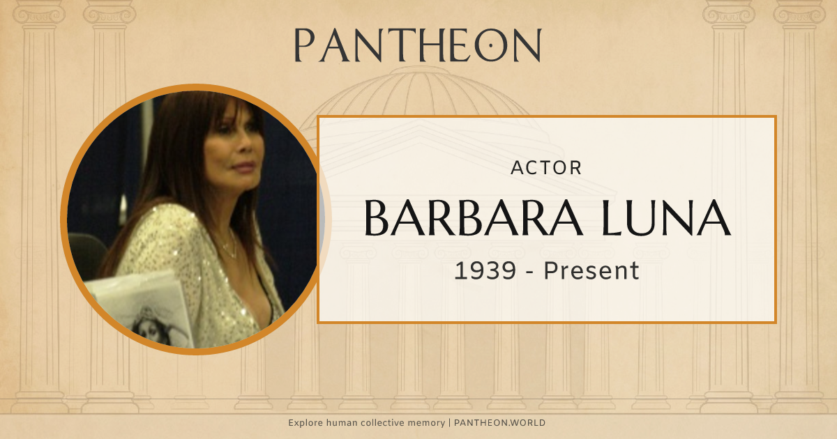 BarBara Luna Biography | Pantheon