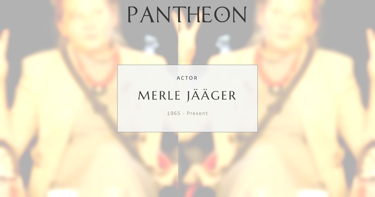 Merle Jääger Biography | Pantheon