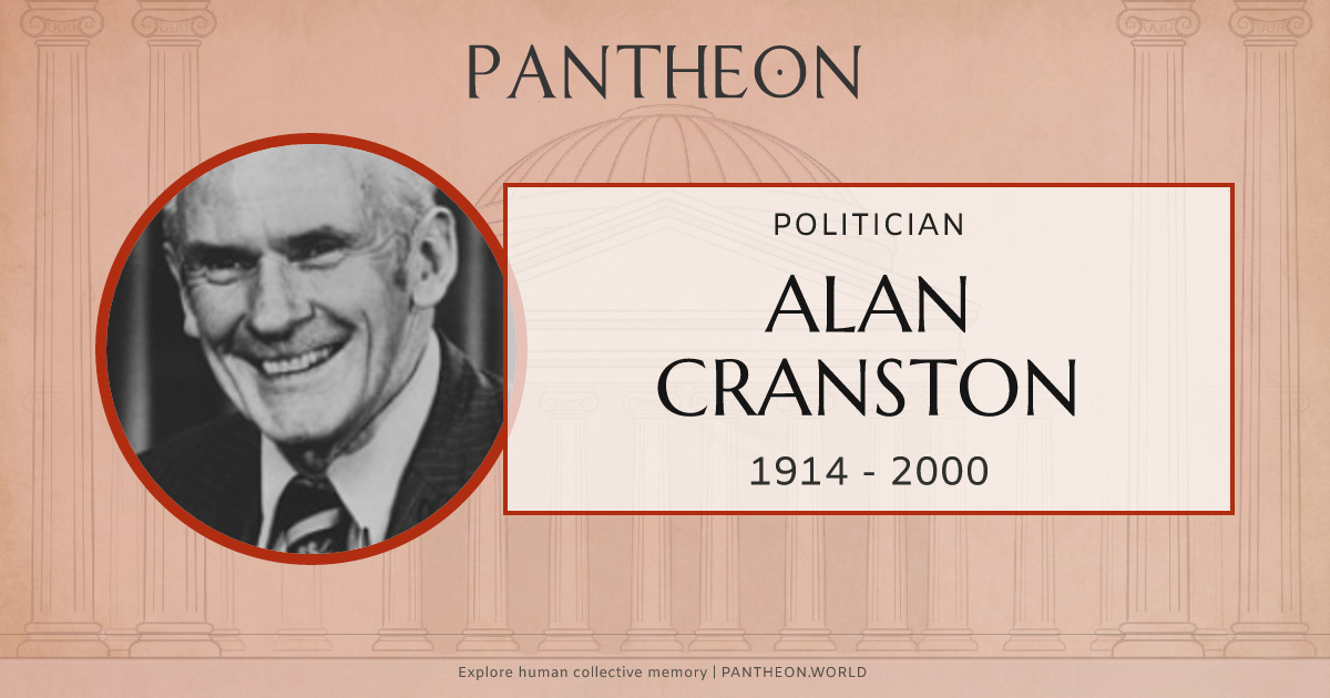 Alan Cranston Biography | Pantheon