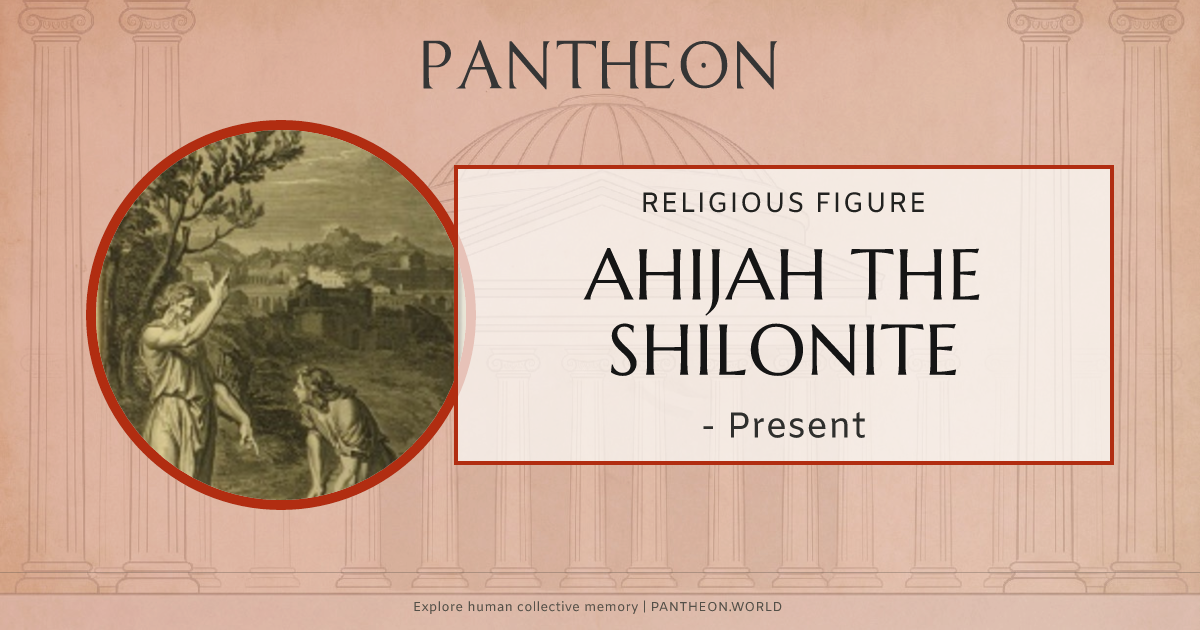 Ahijah the Shilonite Biography | Pantheon