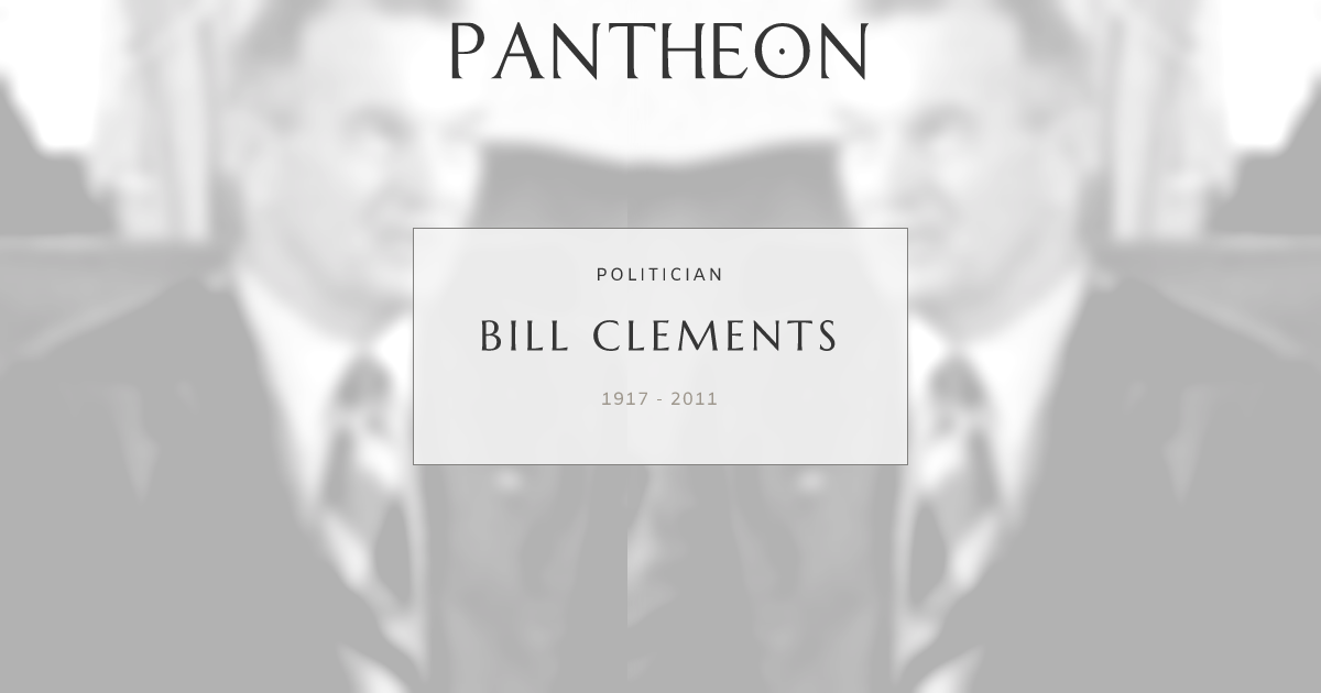 Bill Clements Biography | Pantheon