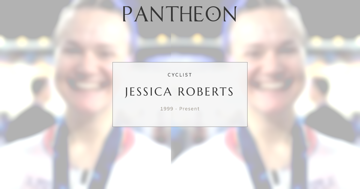 Jessica Roberts Biography | Pantheon