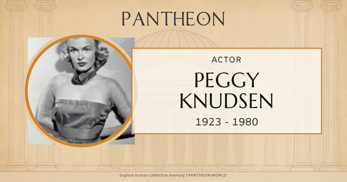 Peggy Knudsen Biography | Pantheon