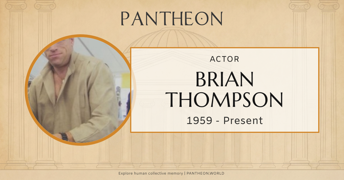 Brian Thompson Biography | Pantheon