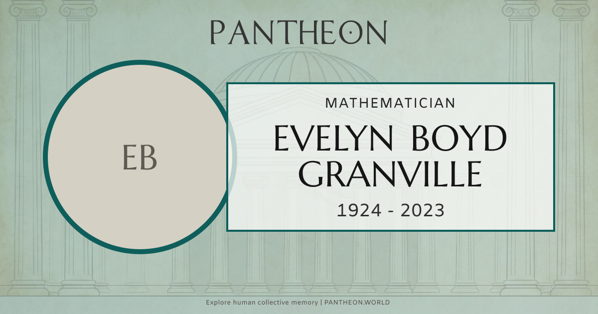 Evelyn Boyd Granville Biography | Pantheon