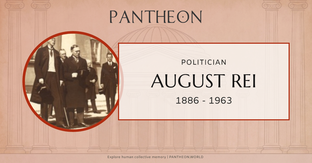August Rei Biography | Pantheon