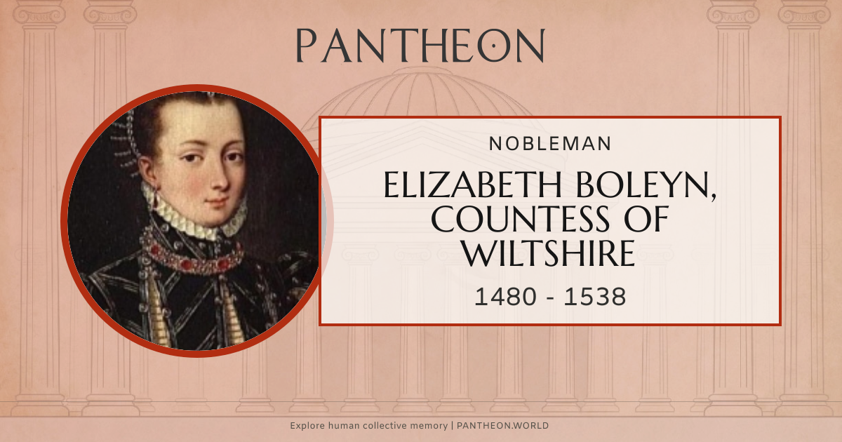 Elizabeth Boleyn, Countess of Wiltshire Biography | Pantheon