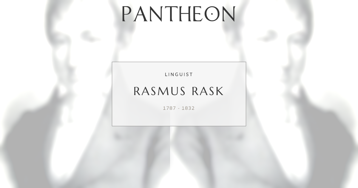 Rasmus Rask Biography | Pantheon
