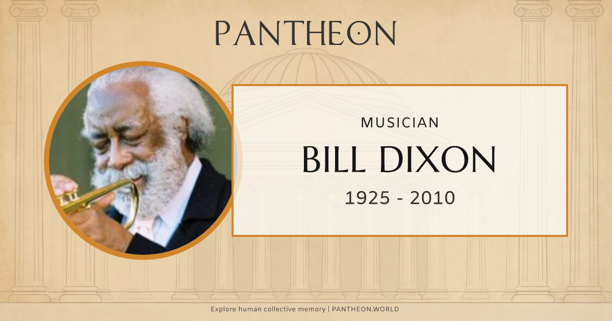 Bill Dixon Biography | Pantheon