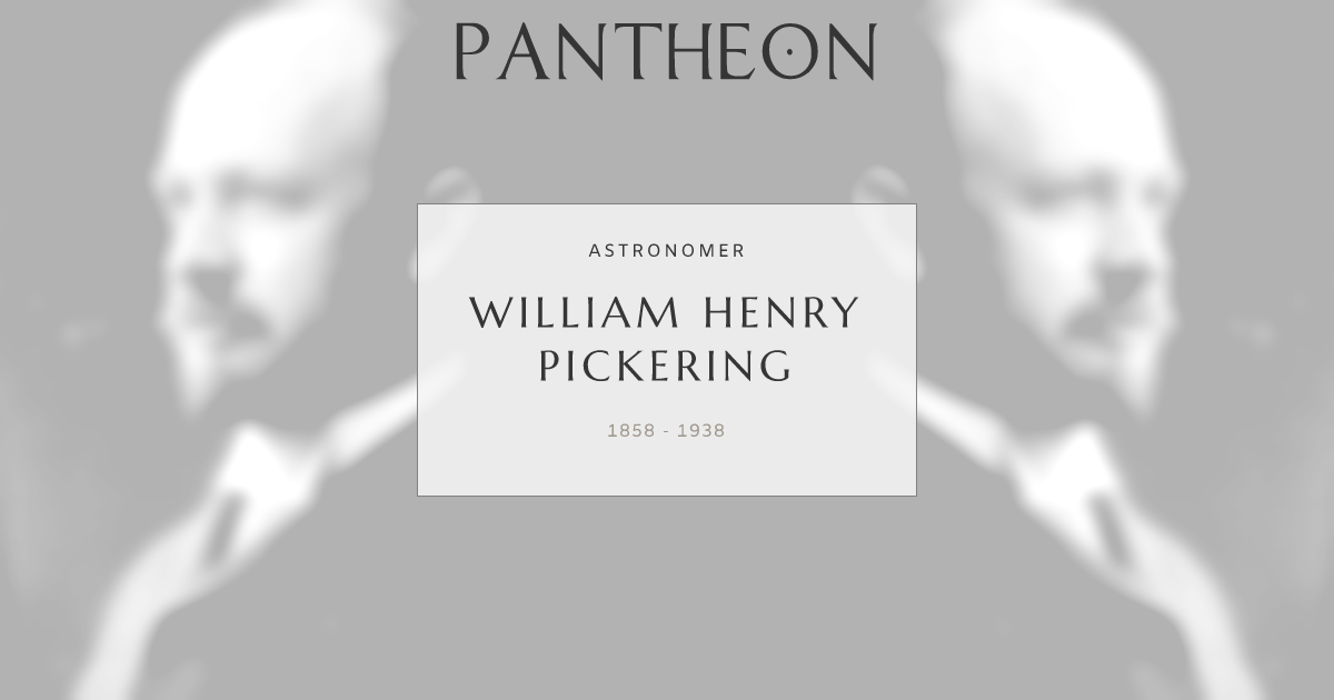 William Henry Pickering Biography | Pantheon