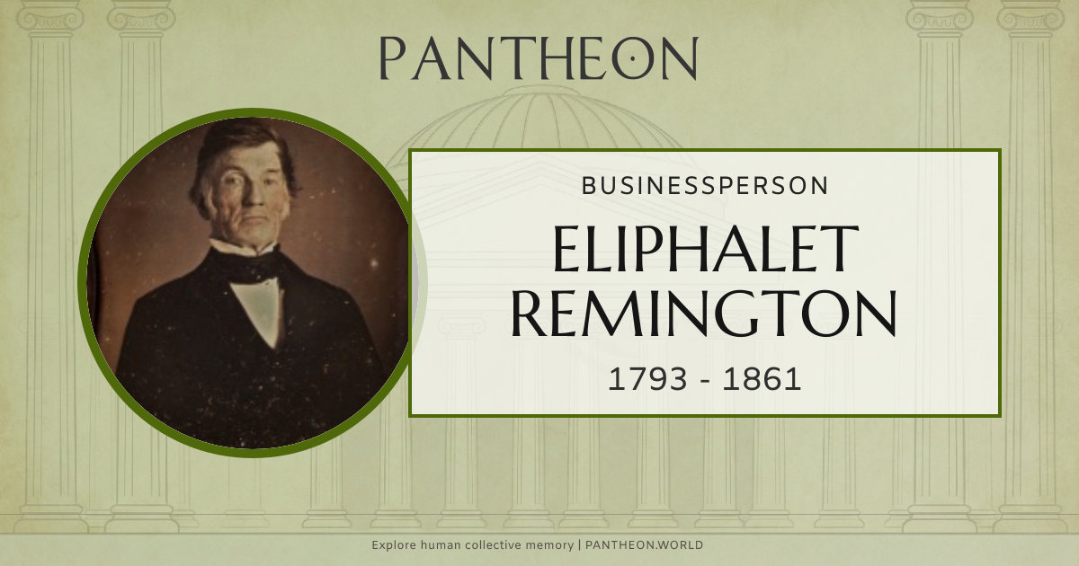 Eliphalet Remington Biography | Pantheon