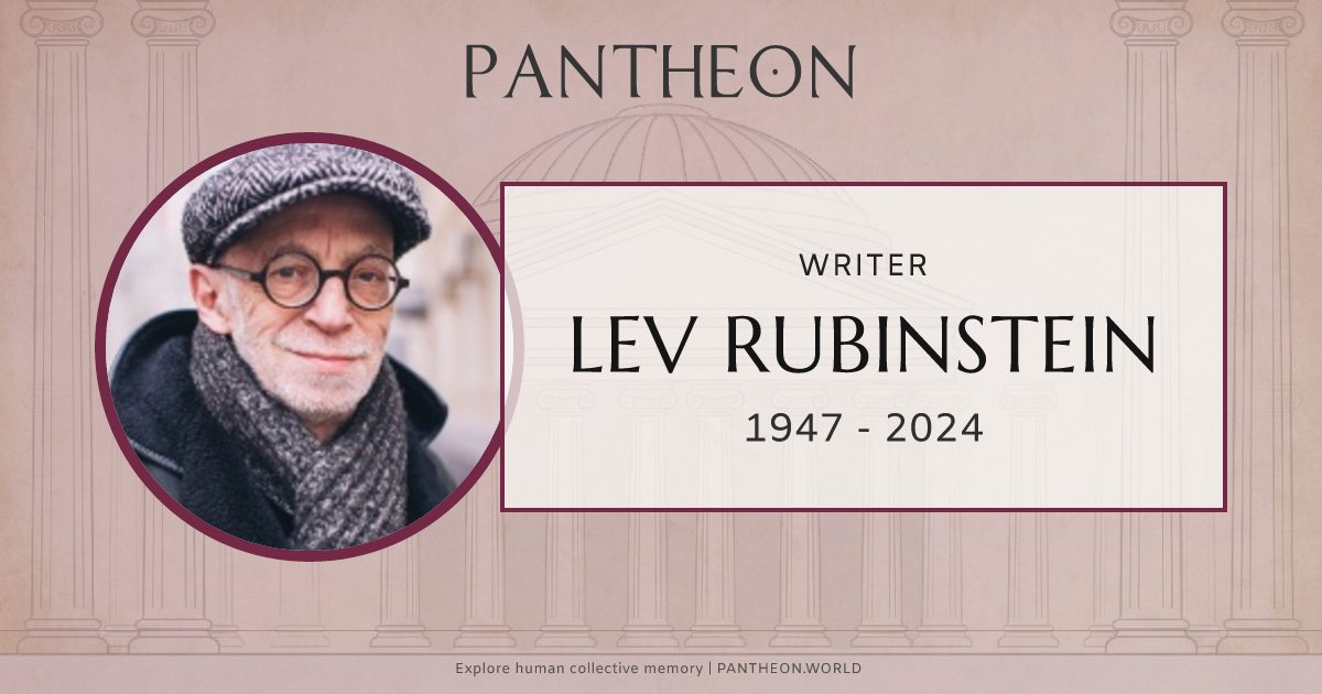 Lev Rubinstein Biography | Pantheon