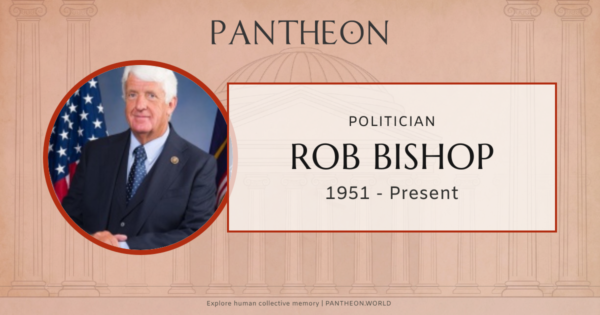 Rob Bishop Biography | Pantheon
