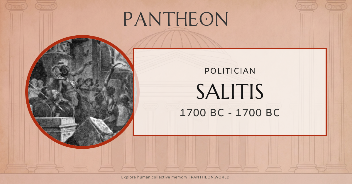 Salitis Biography | Pantheon