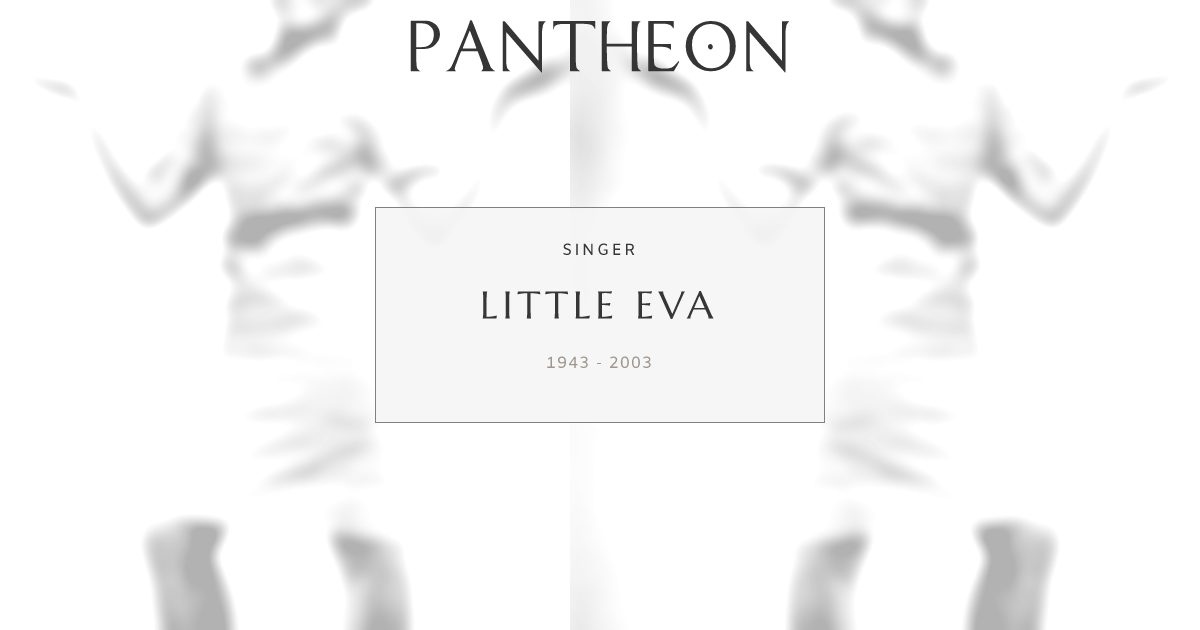 Little Eva Biography | Pantheon