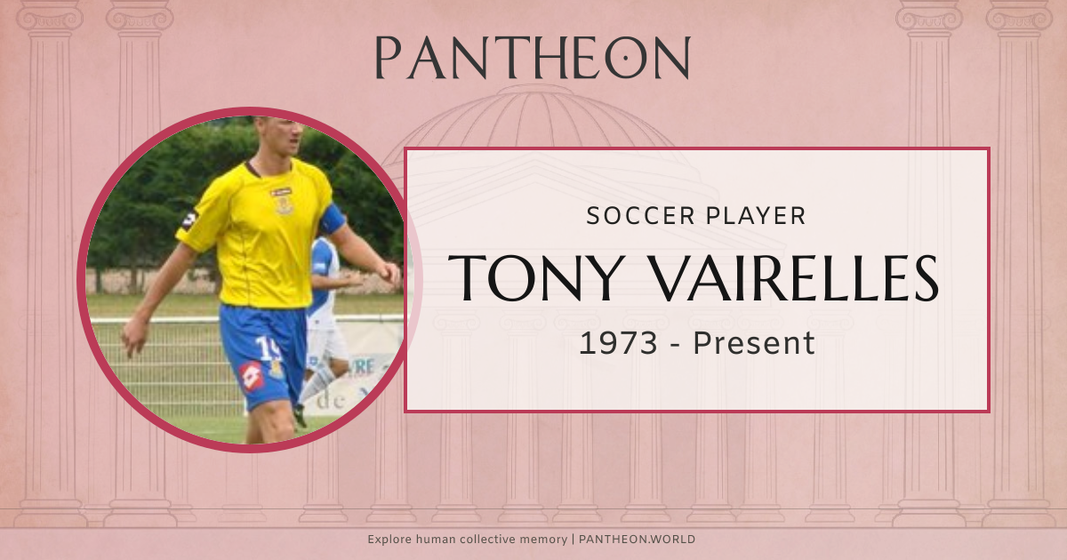 Tony Vairelles Biography | Pantheon