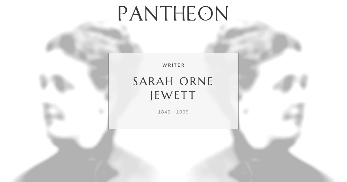Sarah Orne Jewett Biography | Pantheon