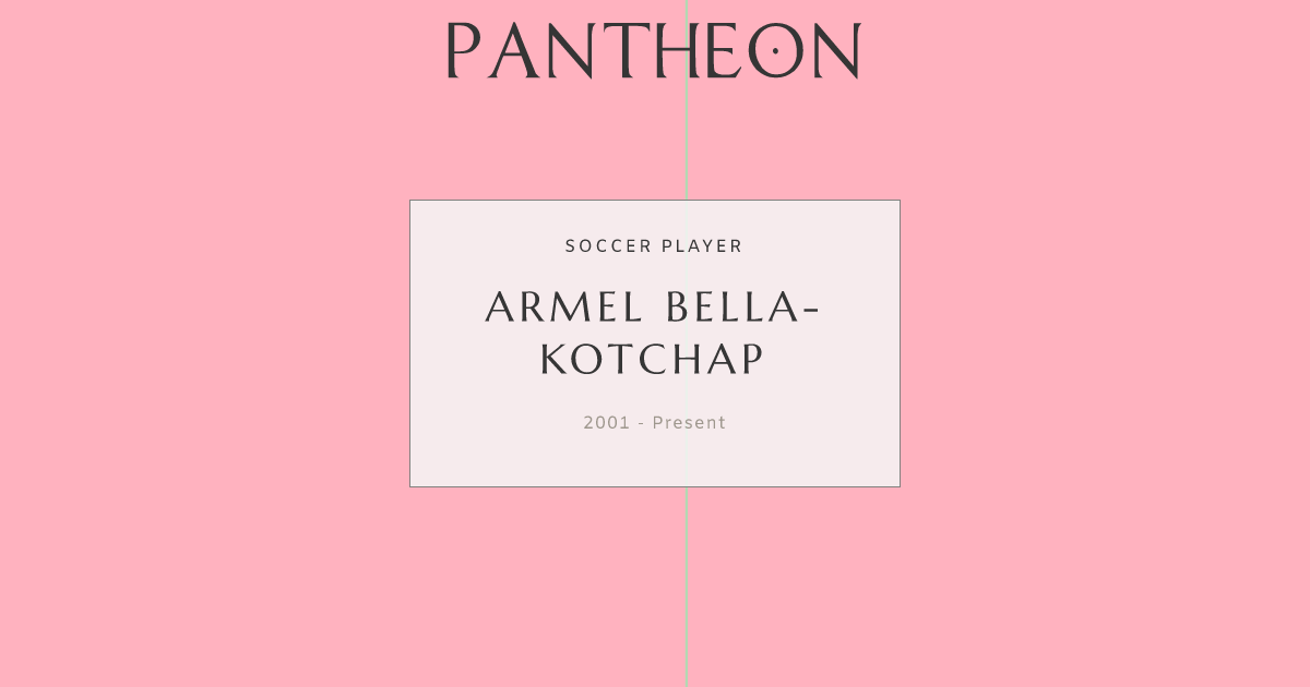 Armel Bella-Kotchap Biography | Pantheon