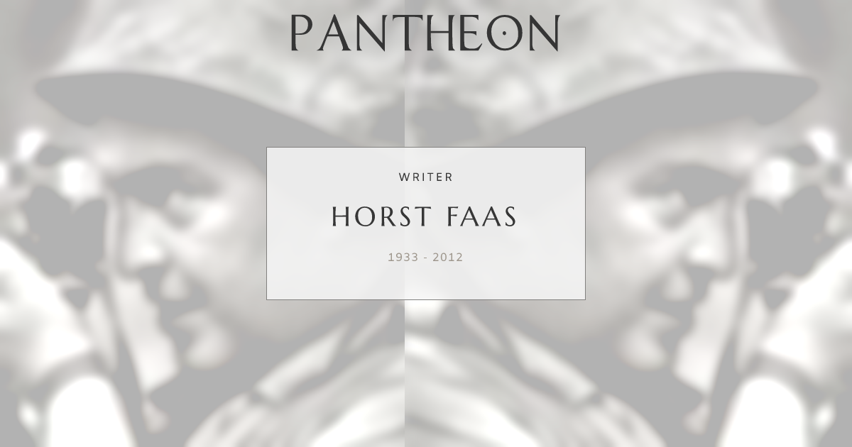 Horst Faas Biography | Pantheon