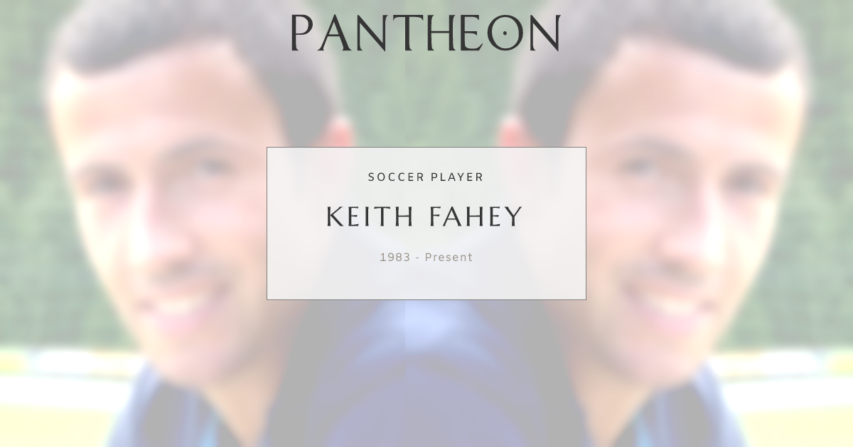 Keith Fahey Biography | Pantheon