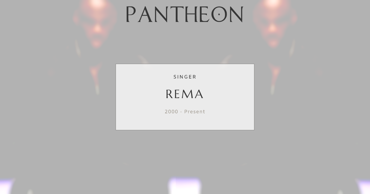 Rema Biography | Pantheon
