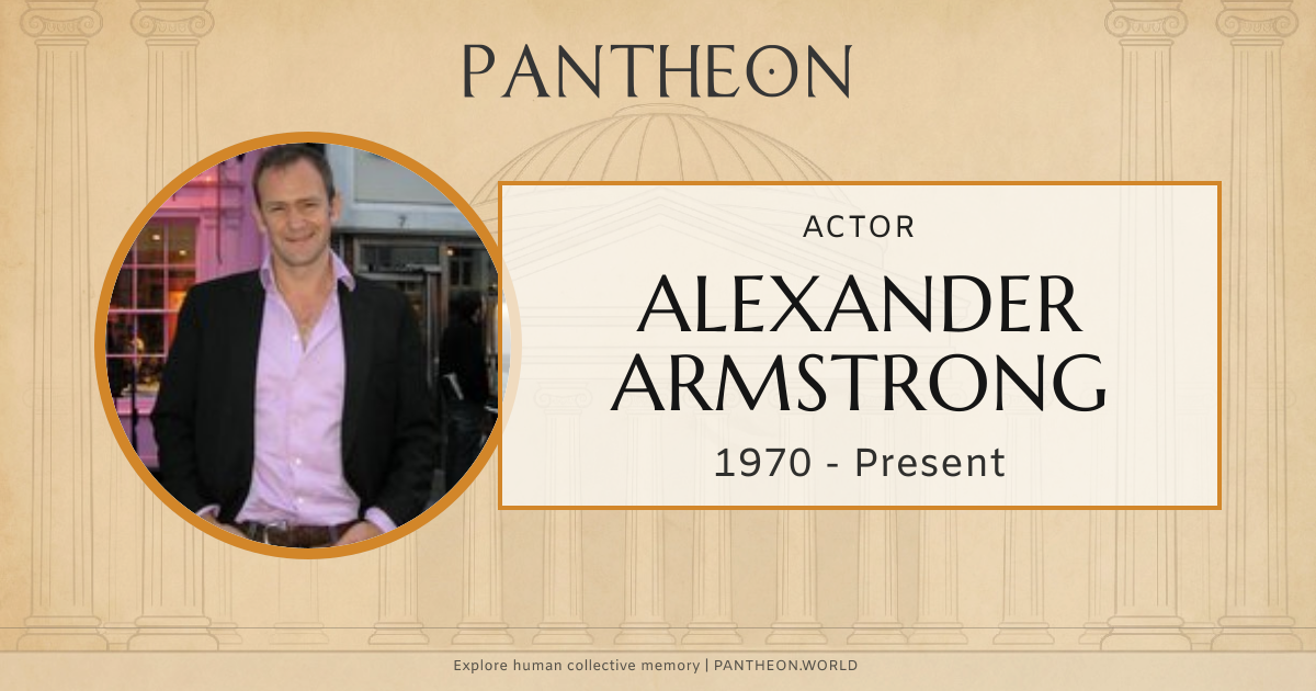 Alexander Armstrong Biography | Pantheon