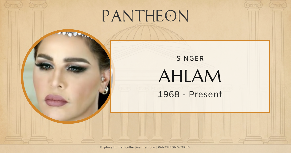 Ahlam Biography | Pantheon