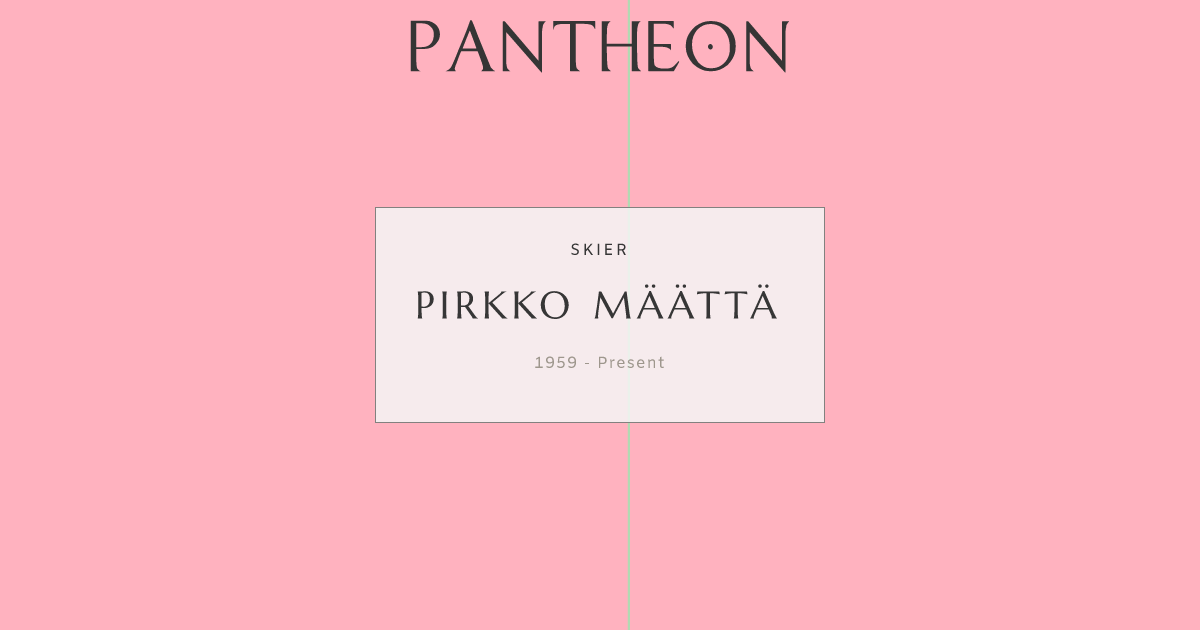 Pirkko Määttä Biography | Pantheon
