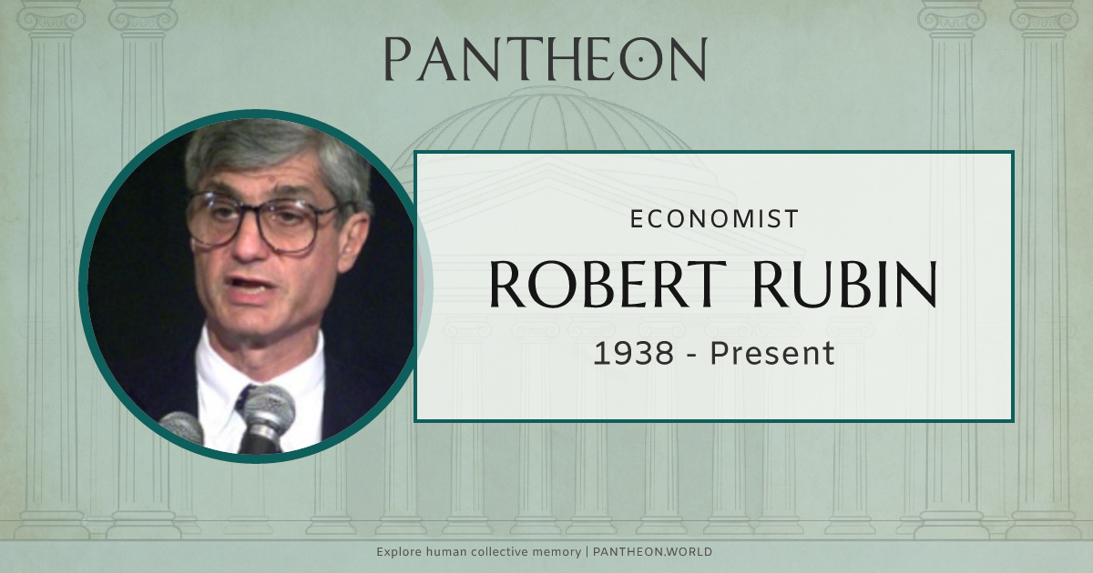 Robert Rubin Biography | Pantheon