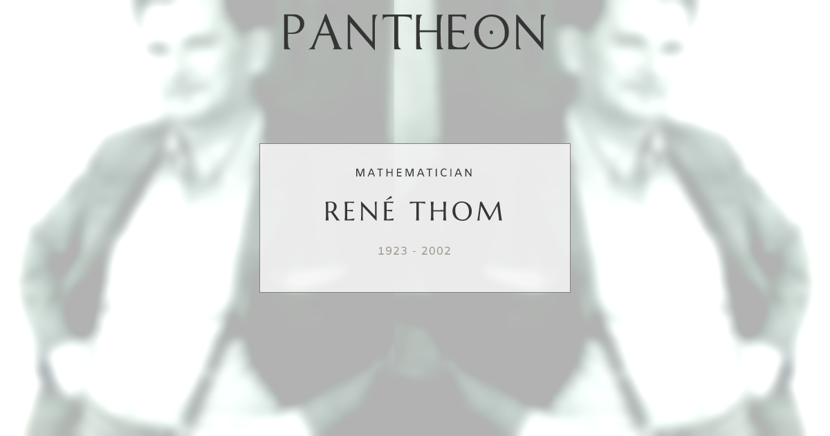 René Thom Biography | Pantheon