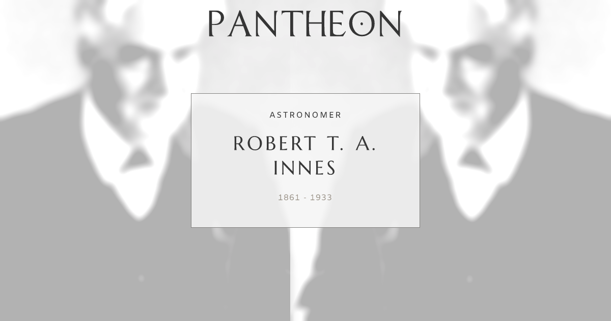 Robert T. A. Innes Biography | Pantheon