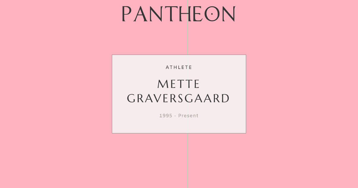 Mette Graversgaard Biography | Pantheon