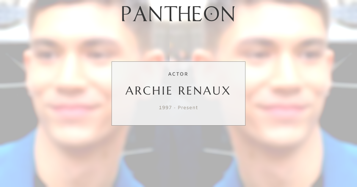 Archie Renaux Biography | Pantheon