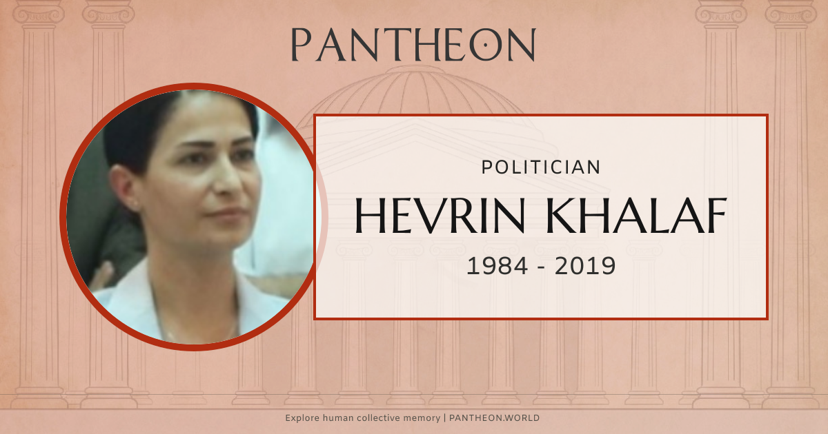 Hevrin Khalaf Biography | Pantheon